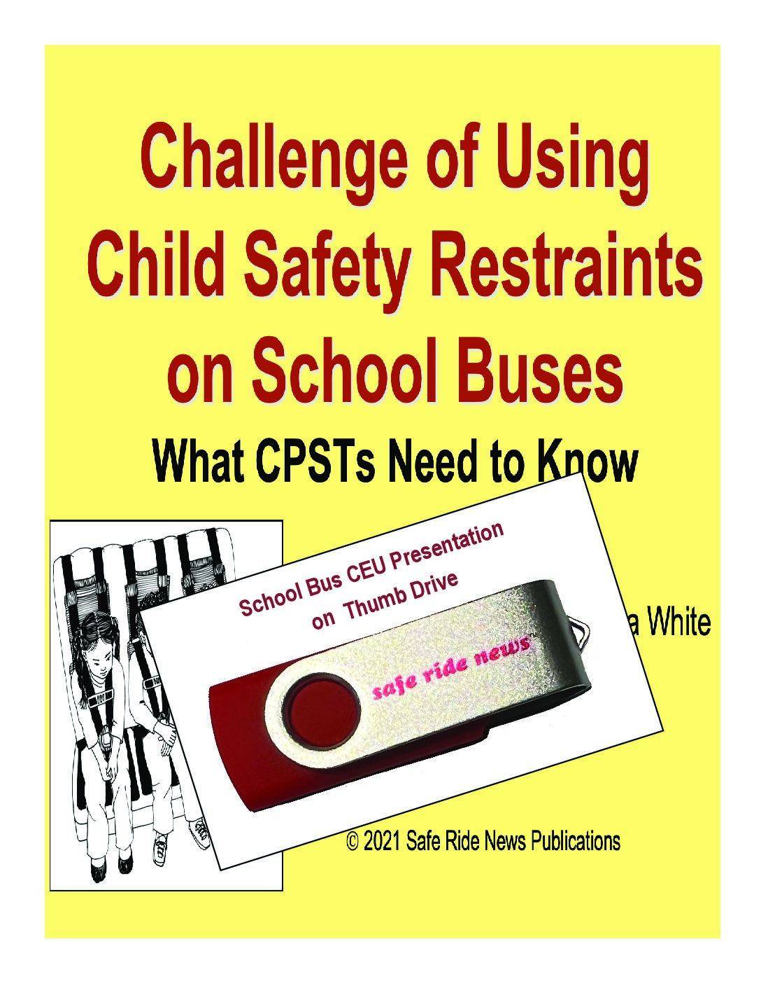 The School Bus Challenge Thumb Drive – Safe Ride News